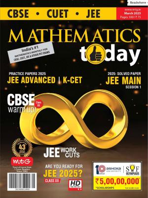 Mathematics Today : March 2025, magazine in English by MTG Learning ...